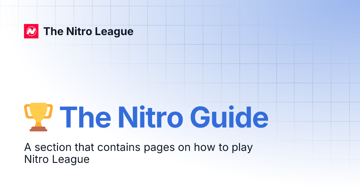 🏆 The Nitro Guide | The Nitro League