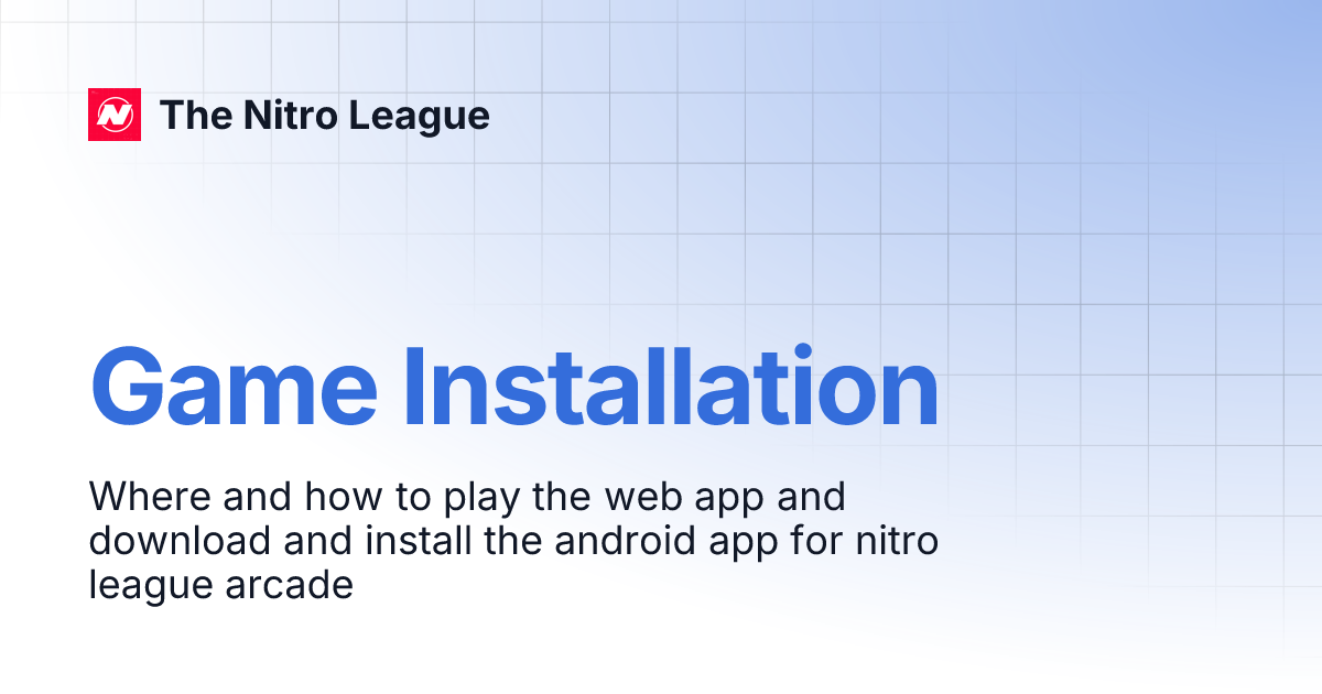 Game Installation | The Nitro League